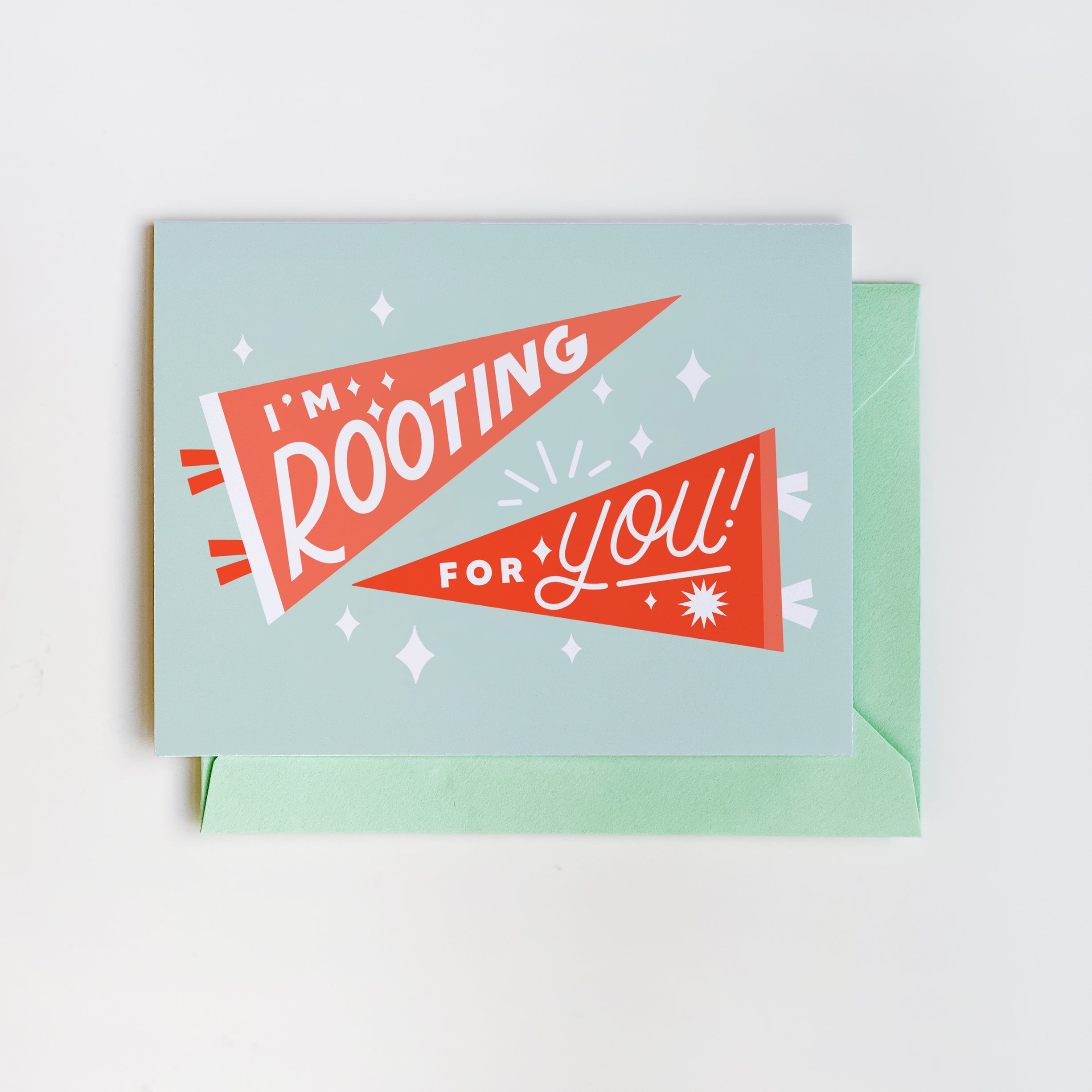 Rooting For You Greeting Card – Have a Nice Day